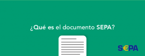 Documento SEPA: ¿qué es y cómo rellenarlo? - Quipu
