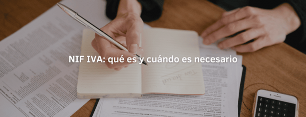 NIF IVA: qué es y cuándo es necesario
