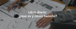 Libro diario: qué es y cómo hacerlo - Quipu